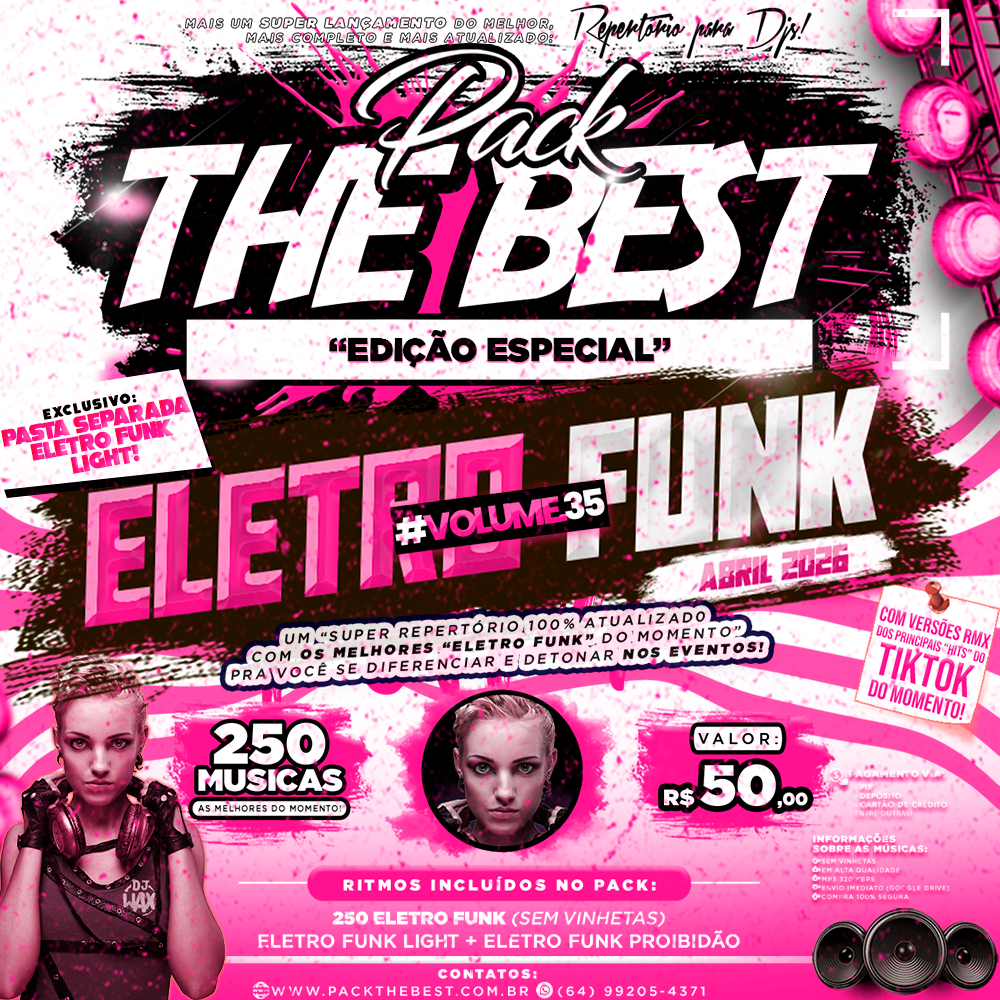 PACK THE BEST – ESPECIAL ELETRO FUNK VOL.35 – Pack The Best